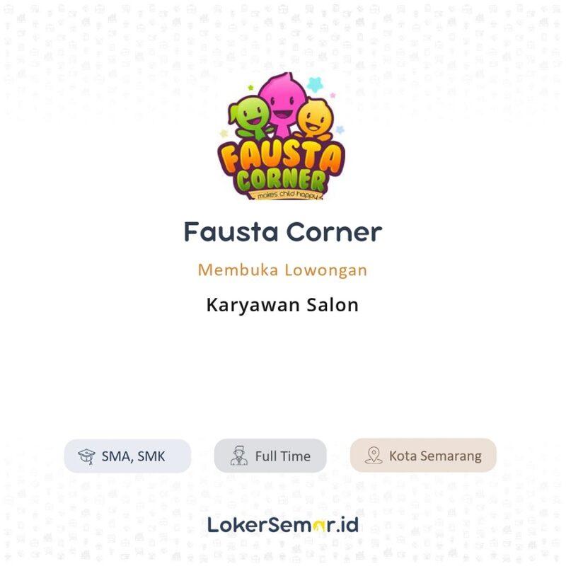 Lowongan Kerja Karyawan Salon di Fausta Corner - LokerSemar.id