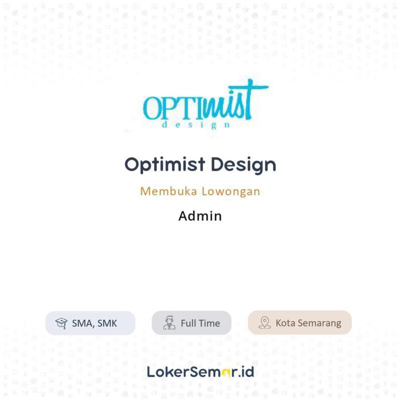Lowongan Kerja Admin di Optimist Design - LokerSemar.id