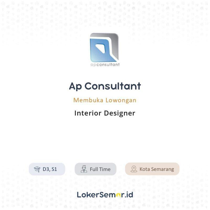 Lowongan Kerja Interior Designer di Ap Consultant - LokerSemar.id