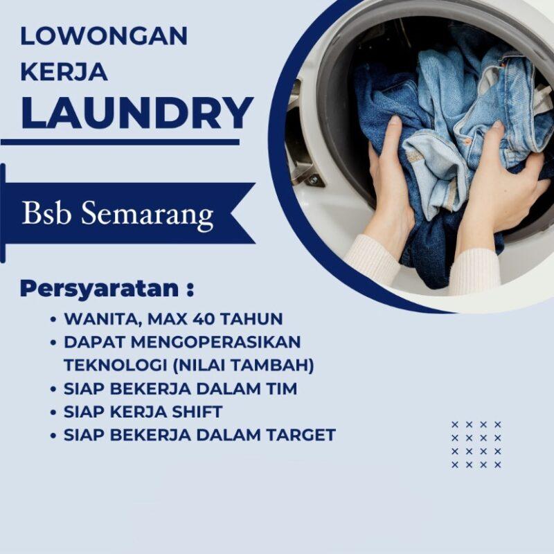 Lowongan Kerja Karyawan Laundry di Bold Laundry Management - LokerSemar.id