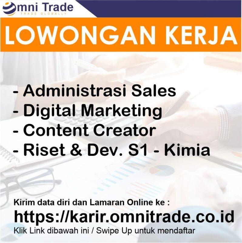 Lowongan Kerja Administrasi Sales - Digital Marketing - Content Creator - Riset & Dev. S1 Kimia ...