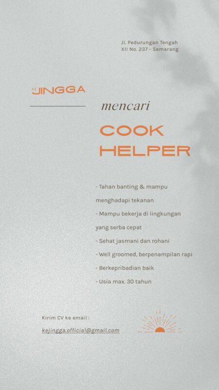 Lowongan Kerja Cook Helper di Ke Jingga - LokerSemar.id