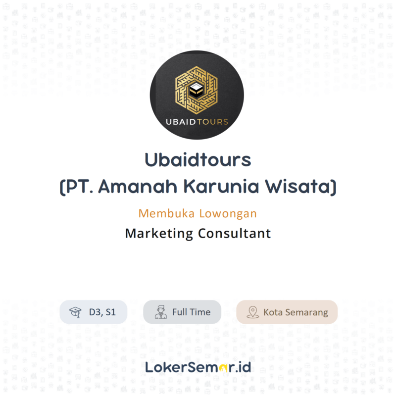 Lowongan Kerja Marketing Consultant di Ubaidtours (PT. Amanah Karunia ...