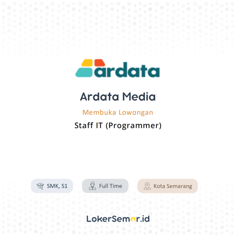 Lowongan Kerja Staff IT (Programmer) di Ardata Media - LokerSemar.id