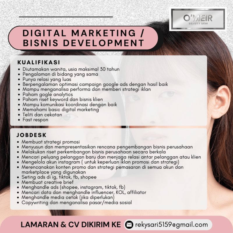 Lowongan Kerja Digital Marketing / Bisnis Development - Admin - Konten Kreator di Omeir Beauty ...