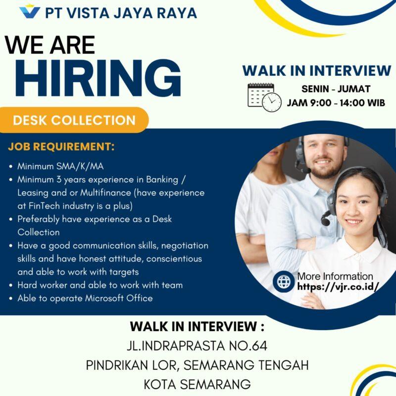 Lowongan Kerja Desk Collection Cab. Semarang di PT. Vista Jaya Raya ...