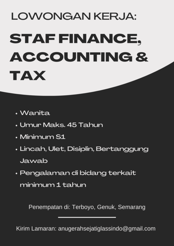 Lowongan Kerja Staff Finance, Accounting & Pajak di Anugerah Sejati Glassindo - LokerSemar.id