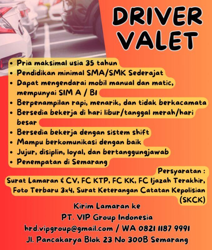 Lowongan Kerja Driver Valet di PT. VIP Group Indonesia - LokerSemar.id
