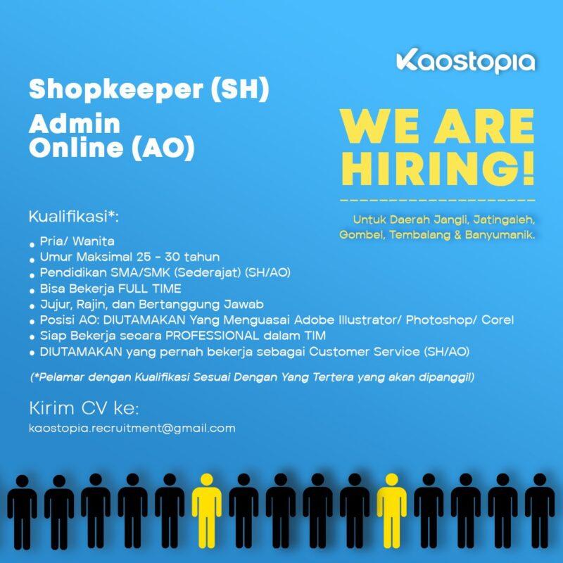 Lowongan Kerja Shopkeeper (SH) - Admin Online (AO) di Kaostopia - LokerSemar.id