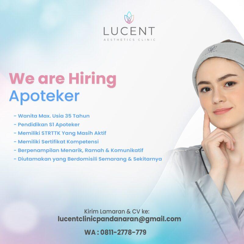Lowongan Kerja Apoteker di Lucent Aesthetics Clinic - LokerSemar.id