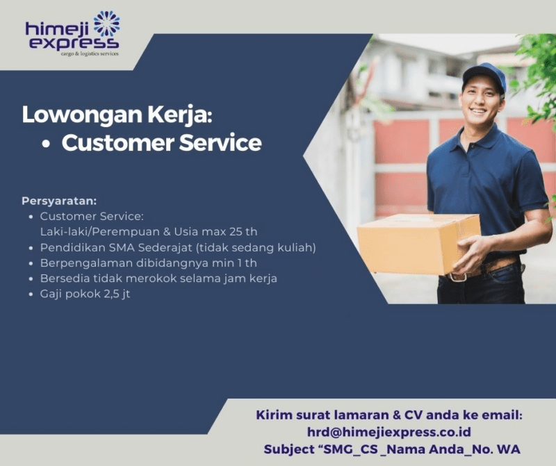 Lowongan Kerja Customer Service di Himeji Express - LokerSemar.id