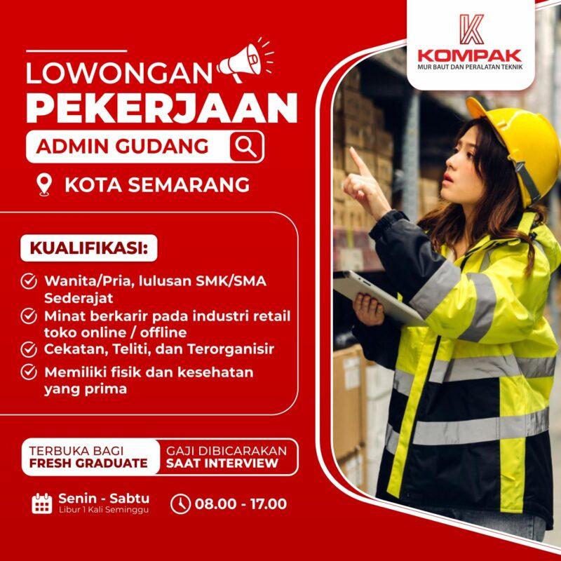 Lowongan Kerja Admin Gudang di Kompak Mur Baut dan Teknik - LokerSemar.id