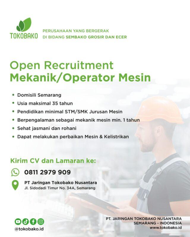 Lowongan Kerja Mekanik/Operator Mesin di PT. Jaringan Tokobako Nusantara - LokerSemar.id