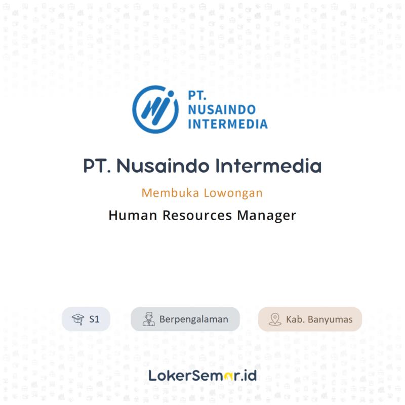 Lowongan Kerja Human Resources Manager di PT. Nusaindo Intermedia ...