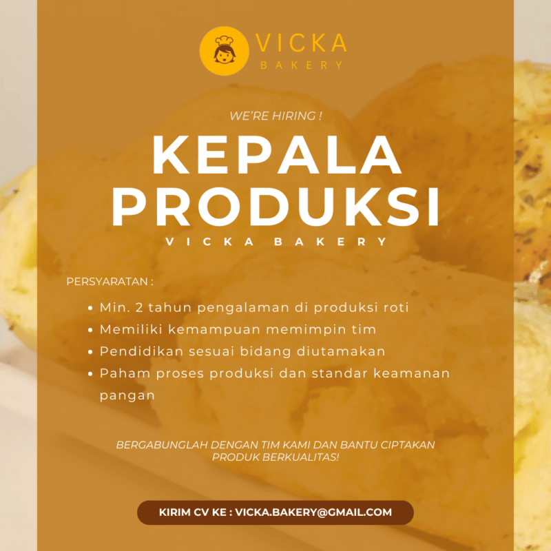 Lowongan Kerja Kepala Produksi di Vicka Bakery - LokerSemar.id