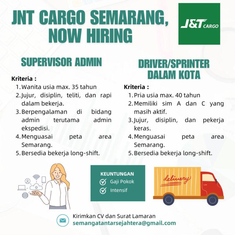 Lowongan Kerja Supervisor Admin - Driver / Sprinter dalam Kota di JNT Cargo Semarang - LokerSemar.id