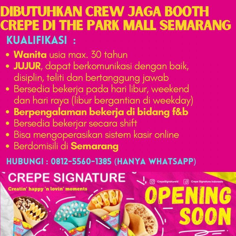 Lowongan Kerja Crew Jaga Booth di Crepe Signature - LokerSemar.id