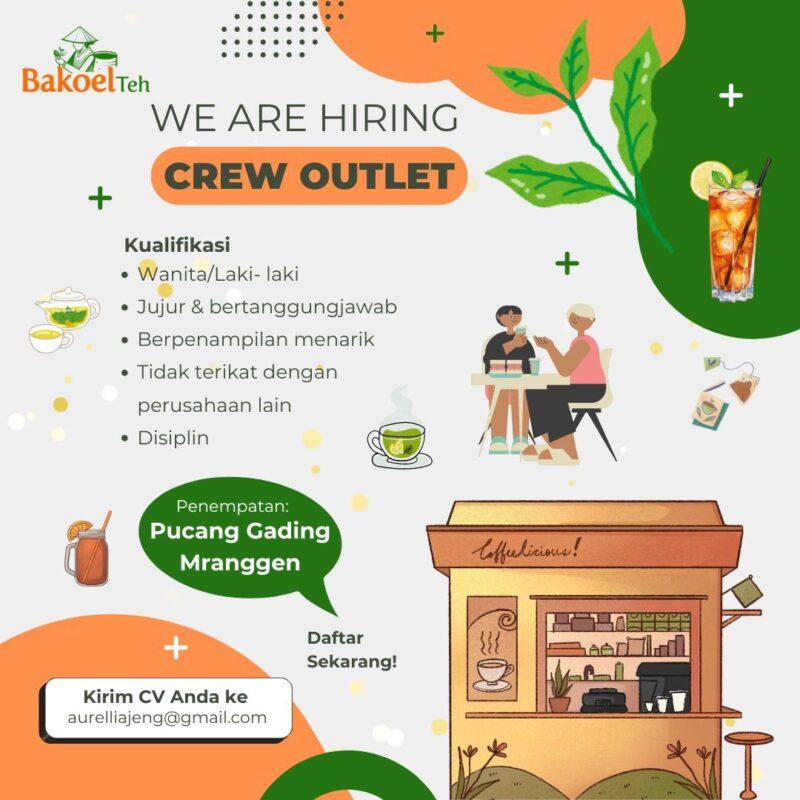 Lowongan Kerja Crew Outlet di Bakoel Teh Indonesia - LokerSemar.id
