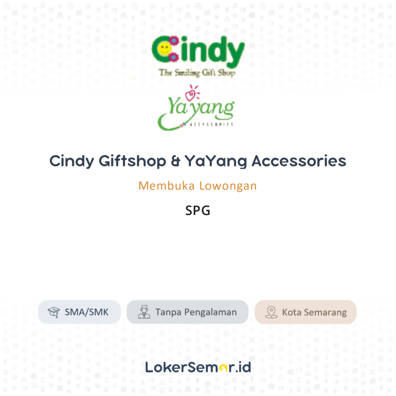 Lowongan Kerja SPG di Cindy Giftshop & YaYang Accessories - LokerSemar.id