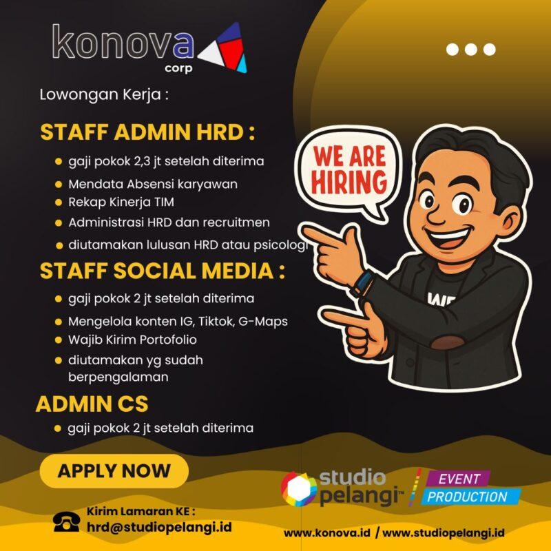 Lowongan Kerja Staff Admin HRD - Admin Social Media - Admin CS di Konova.ID (Studio Pelangi ...