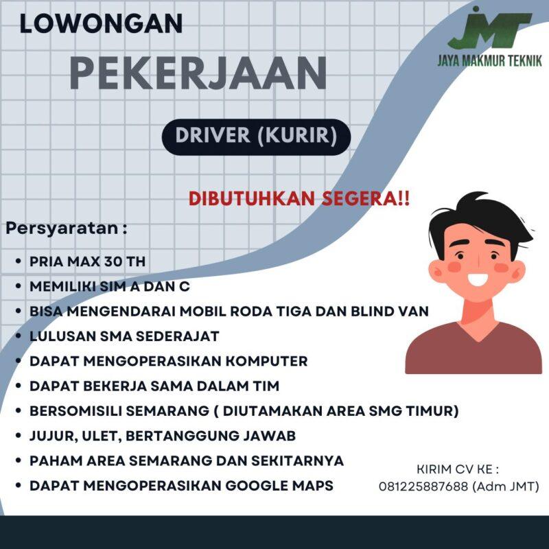 Lowongan Kerja Driver (Kurir) di Jaya Makmur Teknik Semarang - LokerSemar.id