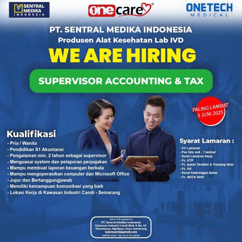 Lowongan Kerja Supervisor Accounting & Tax di PT. Sentral Medika Indonesia - LokerSemar.id