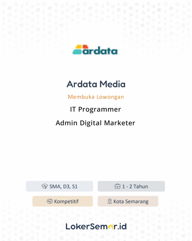 Lowongan Kerja IT Programmer - Admin Digital Marketer di Ardata Media ...