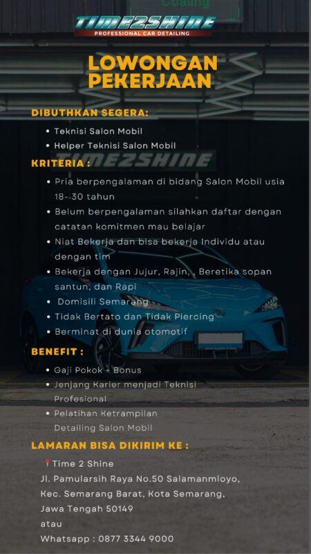 Lowongan Kerja Teknisi Salon Mobil - Helper Teknisi Salon Mobil di Time 2 Shine - LokerSemar.id