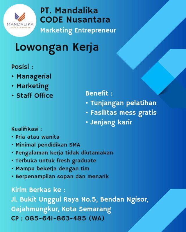 Lowongan Kerja Managerial - Marketing - Staff Office di Mandalika Code Nusantara - LokerSemar.id