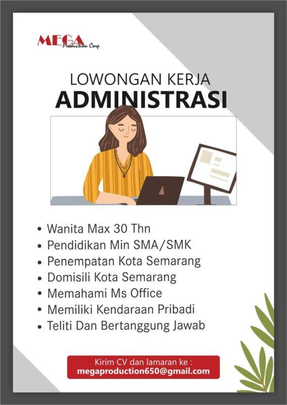Lowongan Kerja Administrasi di PT. Mega Production Corp - LokerSemar.id