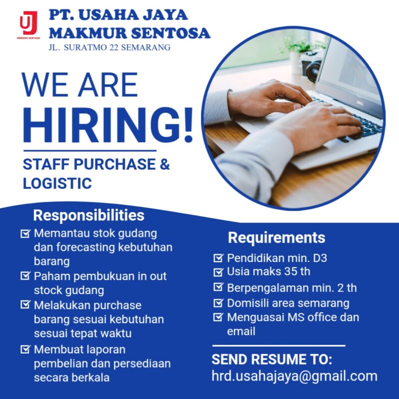 Lowongan Kerja Staff Purchase & Logistic di PT. Usaha Jaya Makmur ...