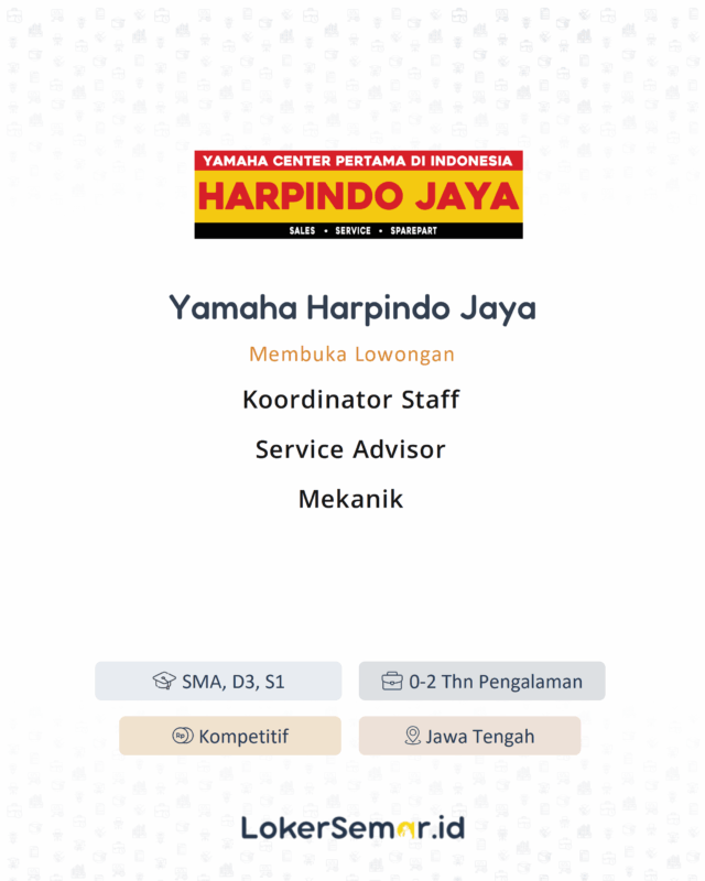 Lowongan Kerja Koordinator Staff - Service Advisor - Mekanik di Yamaha Harpindo Jaya - LokerSemar.id