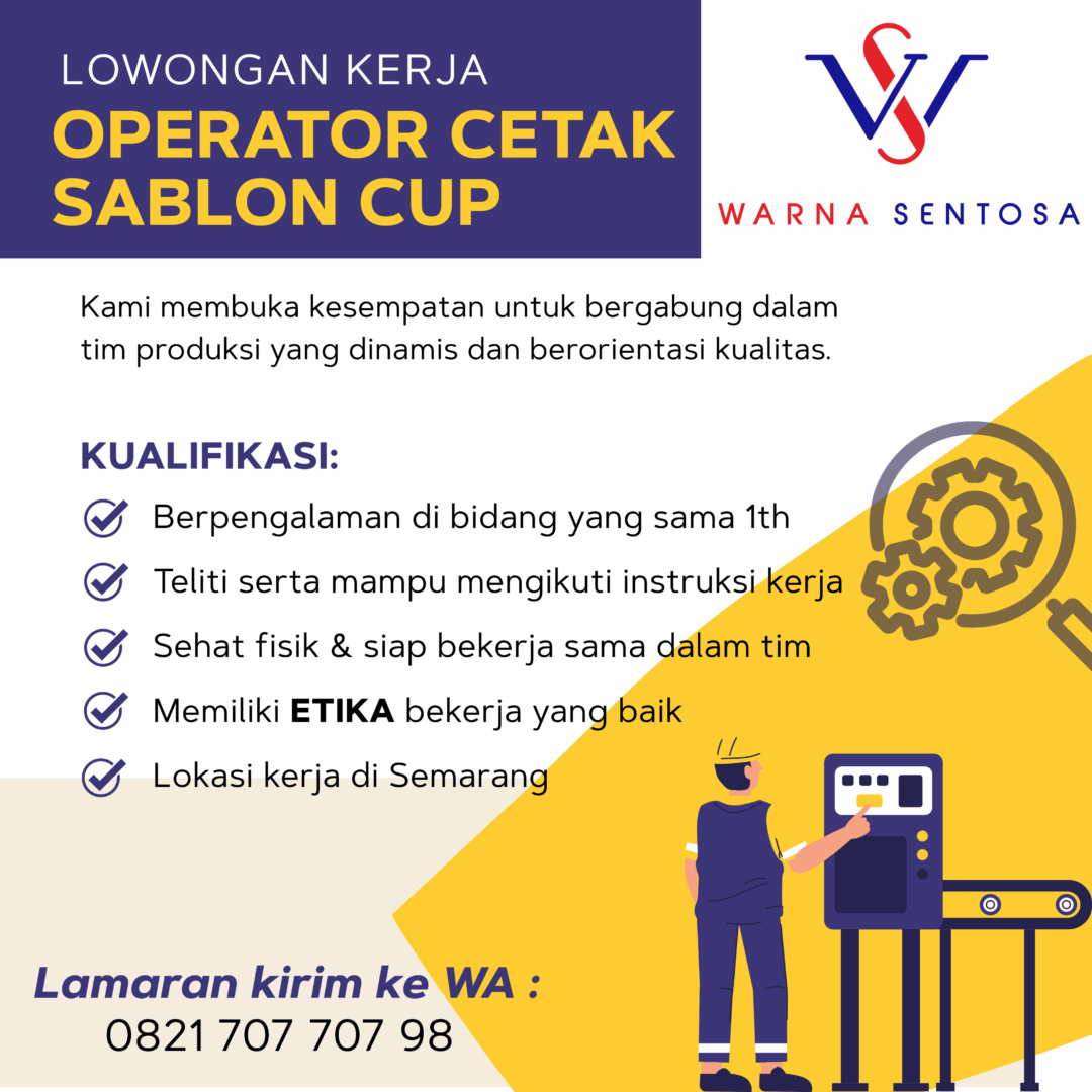 Lowongan Kerja Operator Cetak Sablon Cup di Warna Sentosa - LokerSemar.id