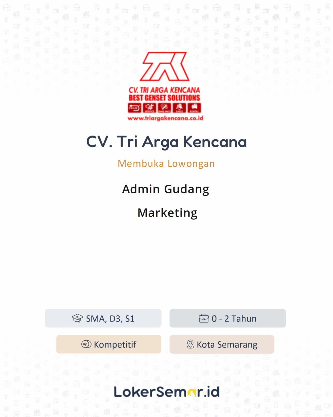 Lowongan Kerja Admin Gudang - Marketing di CV. Tri Arga Kencana ...