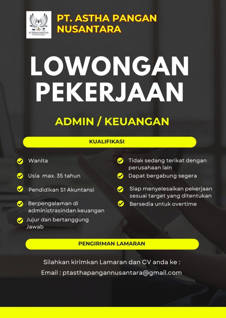 Lowongan Kerja Admin/ Keuangan di PT. Astha Pangan Nusantara ...