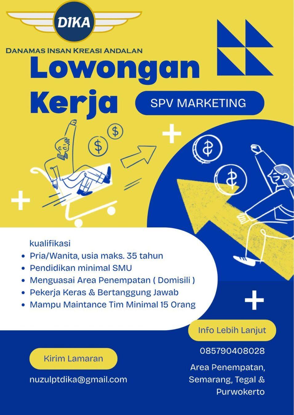 Lowongan Kerja SPV Marketing - Sales Marketing di PT. DIKA - LokerSemar.id