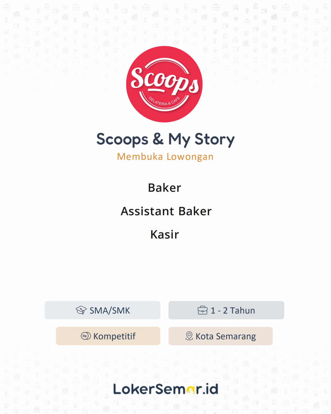 Lowongan Kerja Baker - Assistant Baker - Kasir di Scoops & My Story ...