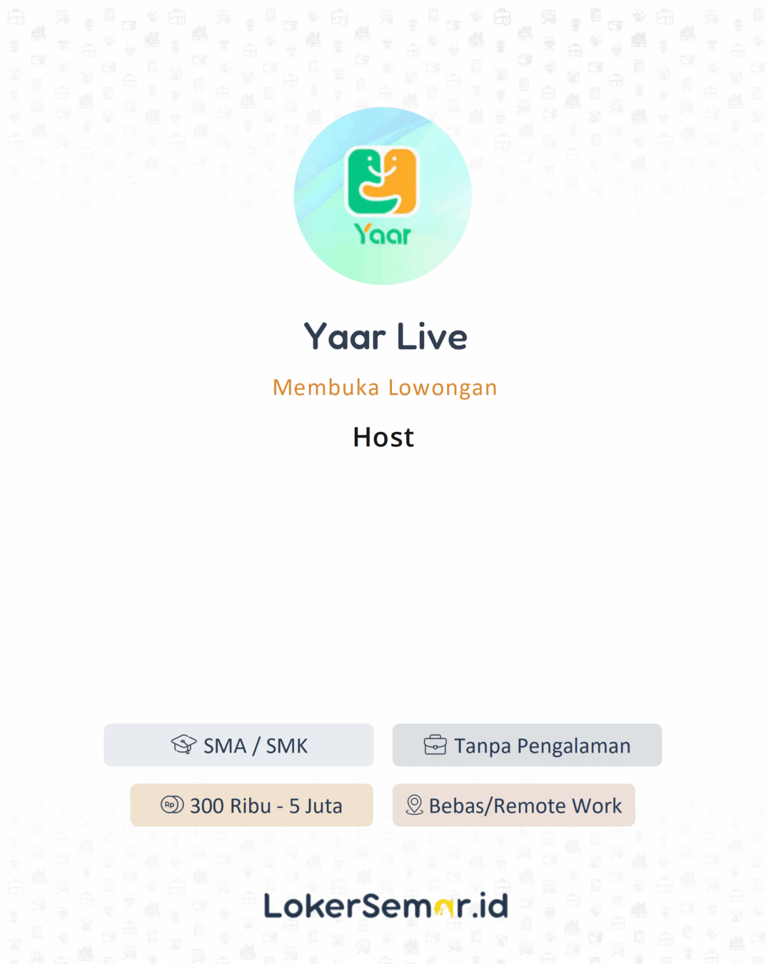 Lowongan Kerja Host di Yaar Live - LokerSemar.id