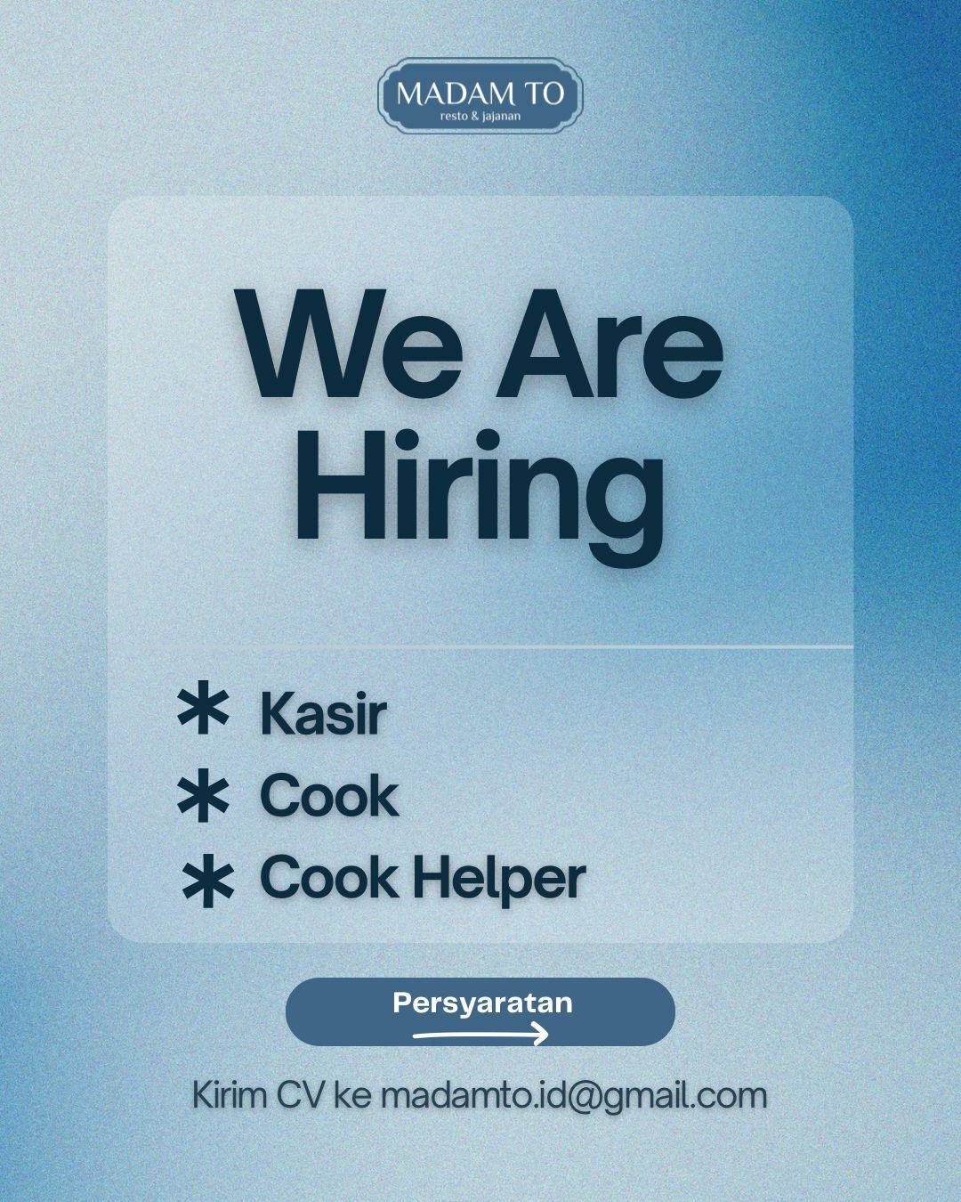 Lowongan Kerja Kasir - Cook - Cook Helper di Restoran Madam To ...