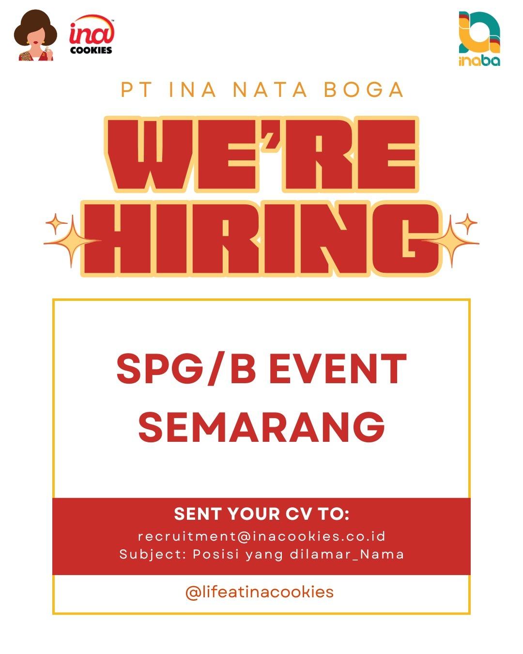 Lowongan Kerja SPG/ SPB Event Semarang di PT. Ina Nata Boga (Ina ...